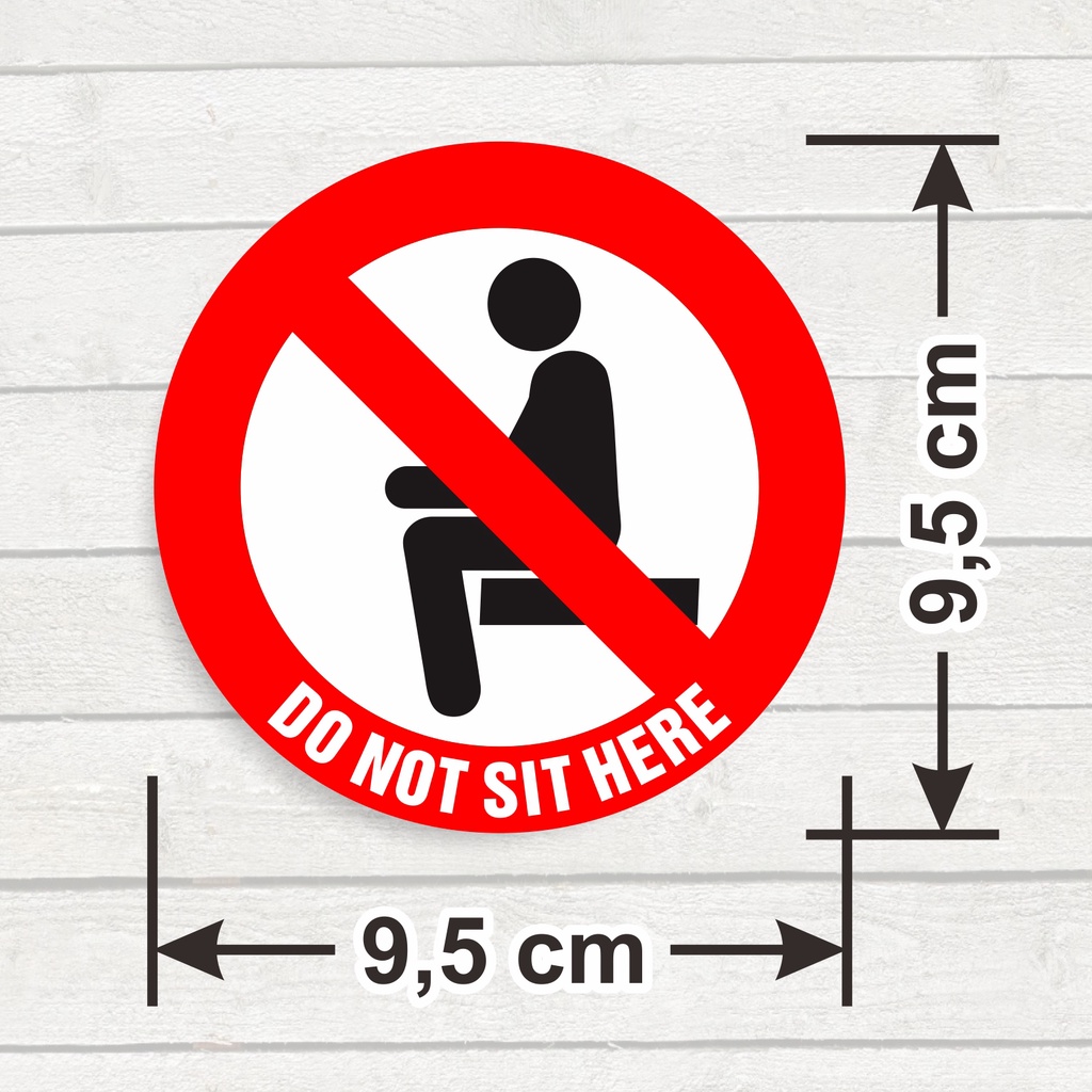 Jual Label Sticker Sign Do Not Sit Here Stiker Label Vinyl Tanda ...