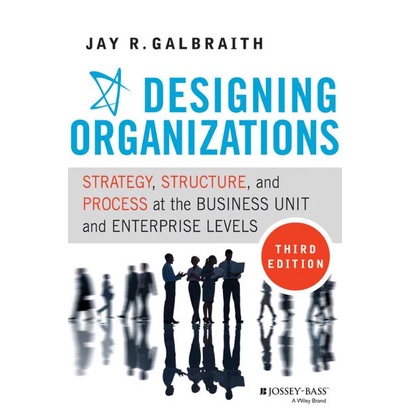 Jual Jay R. Galbraith - Designing Organizations | Shopee Indonesia