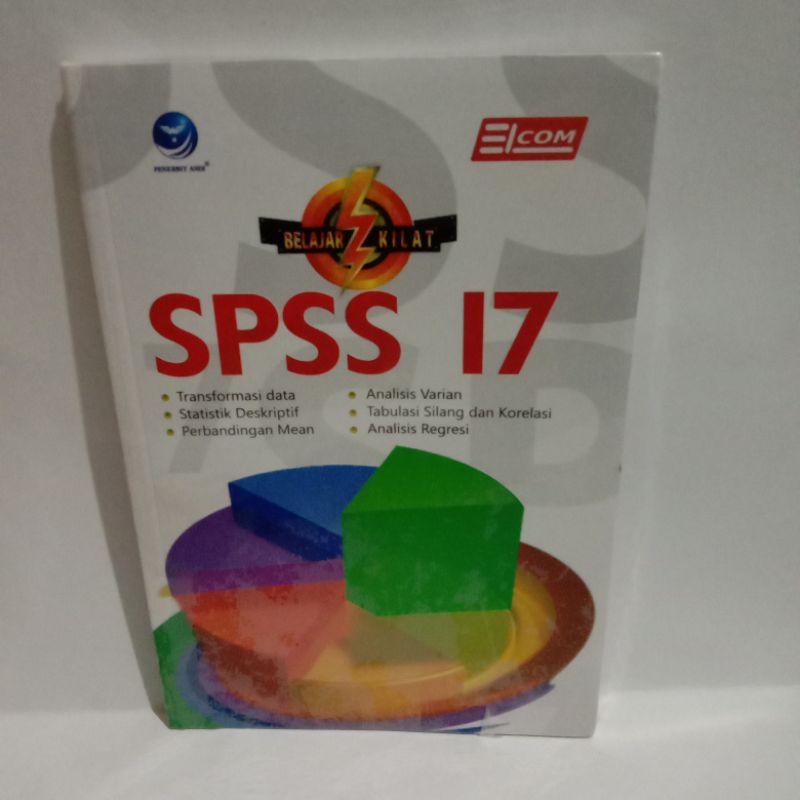 Jual Buku BELAJAR KILAT SPSS 17 ORIGINAL DAN BERSEGEL | Shopee Indonesia