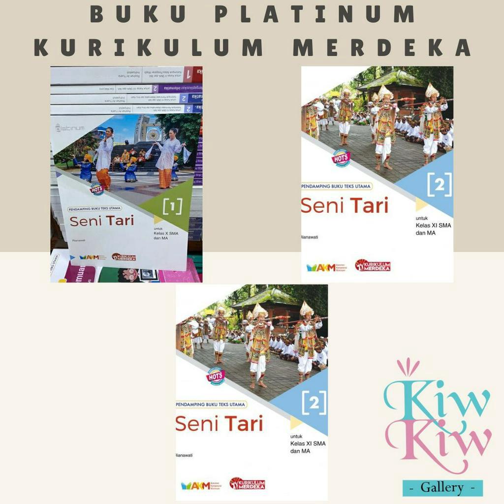 Jual Buku Seni Tari Kelas 10, 11, 12 SMA/MA Kurikulum Merdeka - Platinum | Shopee Indonesia