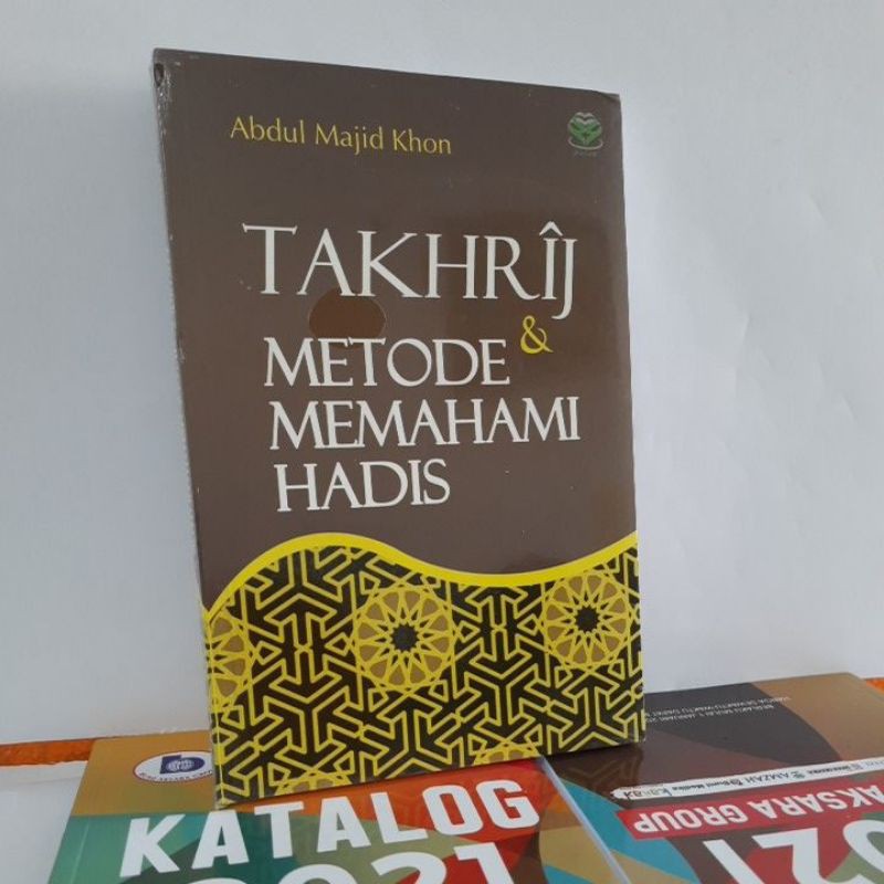 Jual Takhrij & Metode Memahami Hadis | Shopee Indonesia