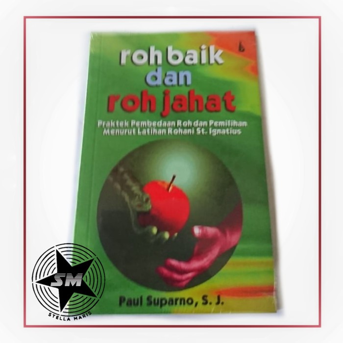 Jual ROH BAIK DAN ROH JAHAT - Paul Suparno S.J - Buku Diskon | Shopee ...