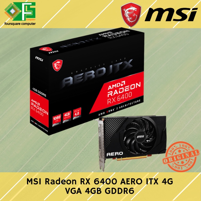 Jual VGA MSI Radeon RX 6400 4GB GDDR6 AERO ITX Resmi Garansi 2 Tahun ...