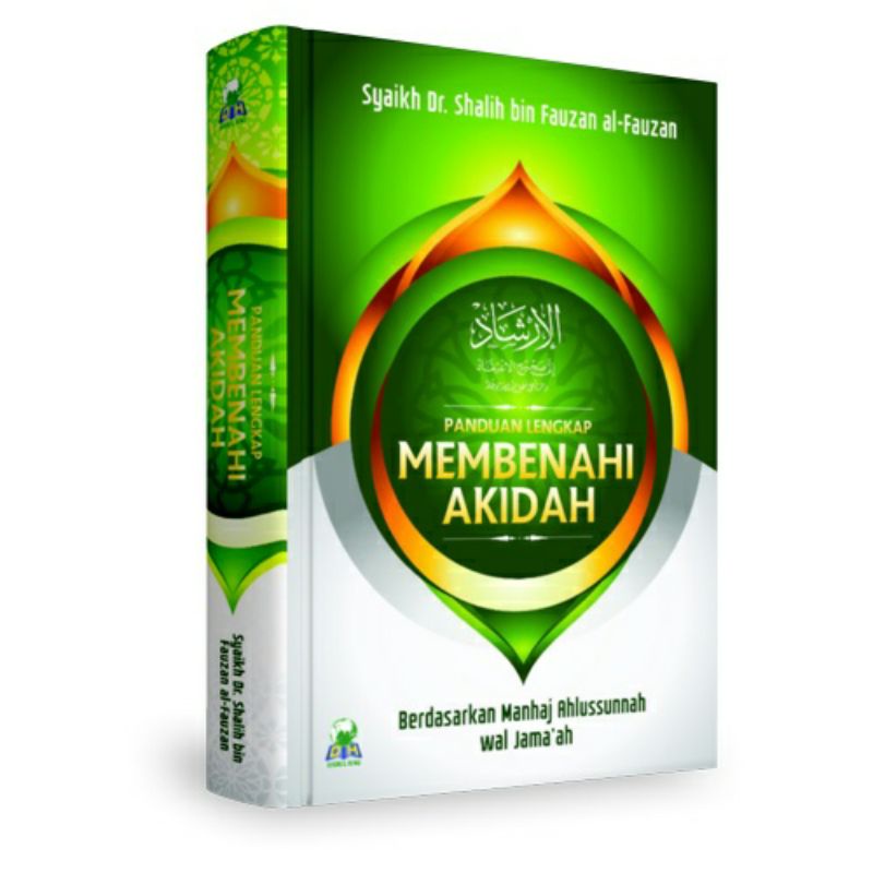 Jual PANDUAN LENGKAP MEMBENAHI AQIDAH, KARYA SYAIKH DR. SHALIH BIN ...