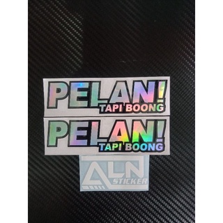 Jual Stiker PELAN ! TAPI BOONG // Stiker Cutting pelan tapi boong ...