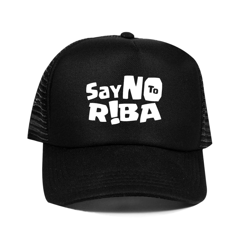 Jual TOPI SAY NO RIBA KATAKAN TIDAK UNTUK TIBA DILARANG AGAMA DOSA TG ...