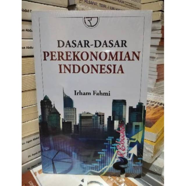 Jual Dasar-dasar Perekonomian Indonesia - Irham Fahmi #RAJAWALI | Shopee Indonesia