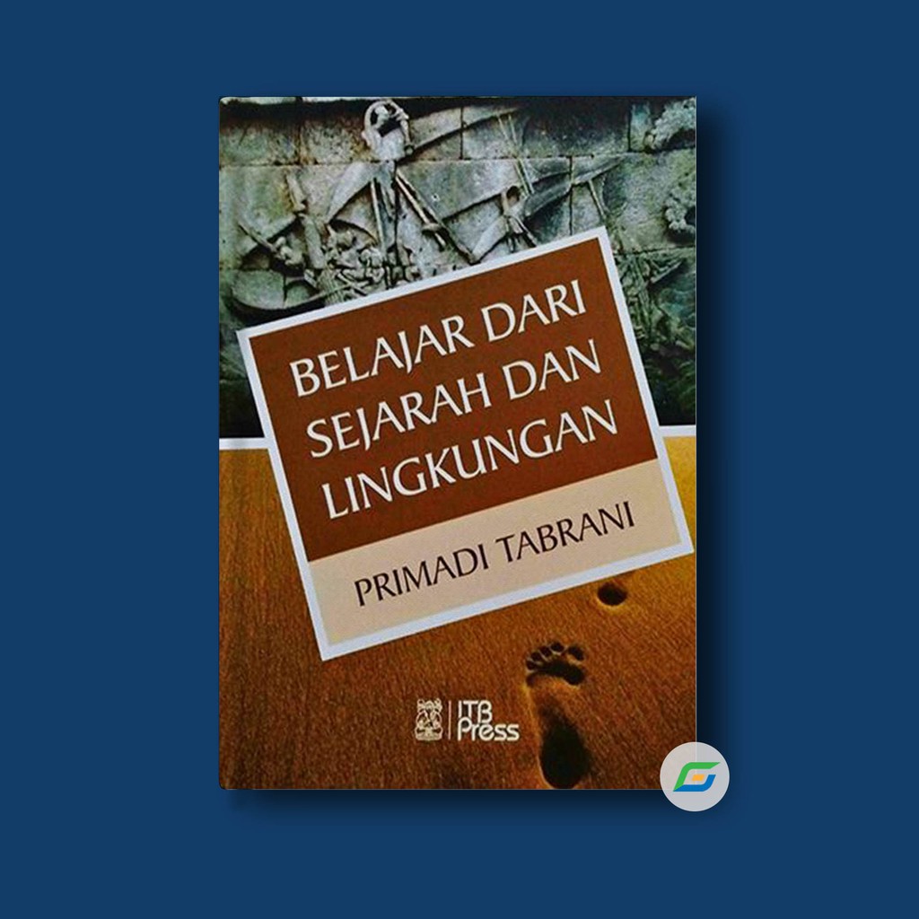 Jual Belajar dari Sejarah dan Lingkungan - Primadi Tabrani | Shopee ...