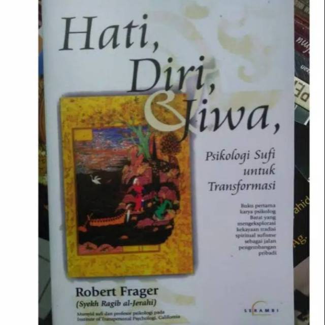 Jual Hati Diri Dan Jiwa; Psikologi Sufi Untuk Transformasi - Robert ...