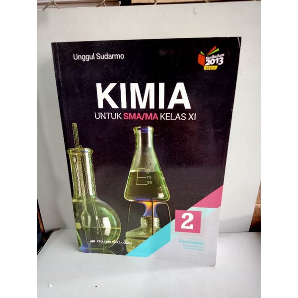 Jual Kimia 2 untuk SMA kelas XI Unggul Sudarmo Erlangga. | Shopee Indonesia