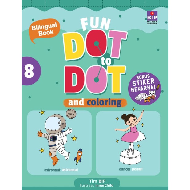 Jual BIP - BUKU SERI FUN DOT TO DOT & COLORING 08 (BONUS STIKER ...