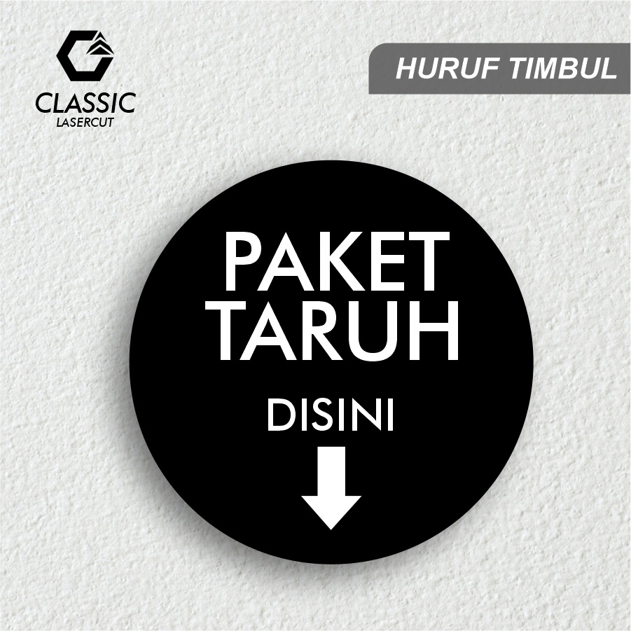 Jual Paket Taruh Disini Sign Board Akrilik Timbul / Signage Huruf ...