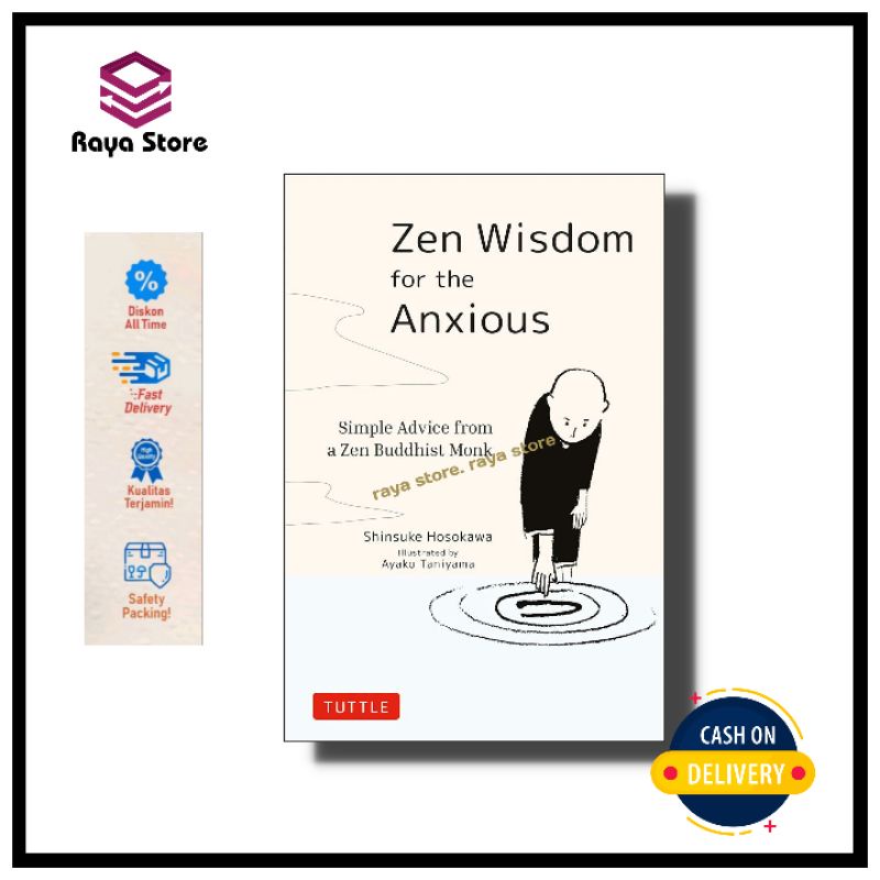 Jual Zen Wisdom For The Anxious: Simple Advice From a Zen Buddhist Monk ...