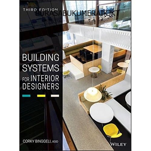 Jual Corky Binggeli - Building Systems for Interior Designers (2016 ...