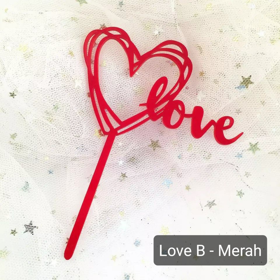 Jual Cake Topper Acrylic Love / Topper Cake Akrilik Valentine / Hiasan ...