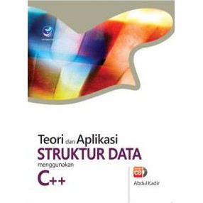 Jual Buku Teori Dan Aplikasi Struktur Data Menggunakan C++ +cd - Abdul Kadir | Shopee Indonesia