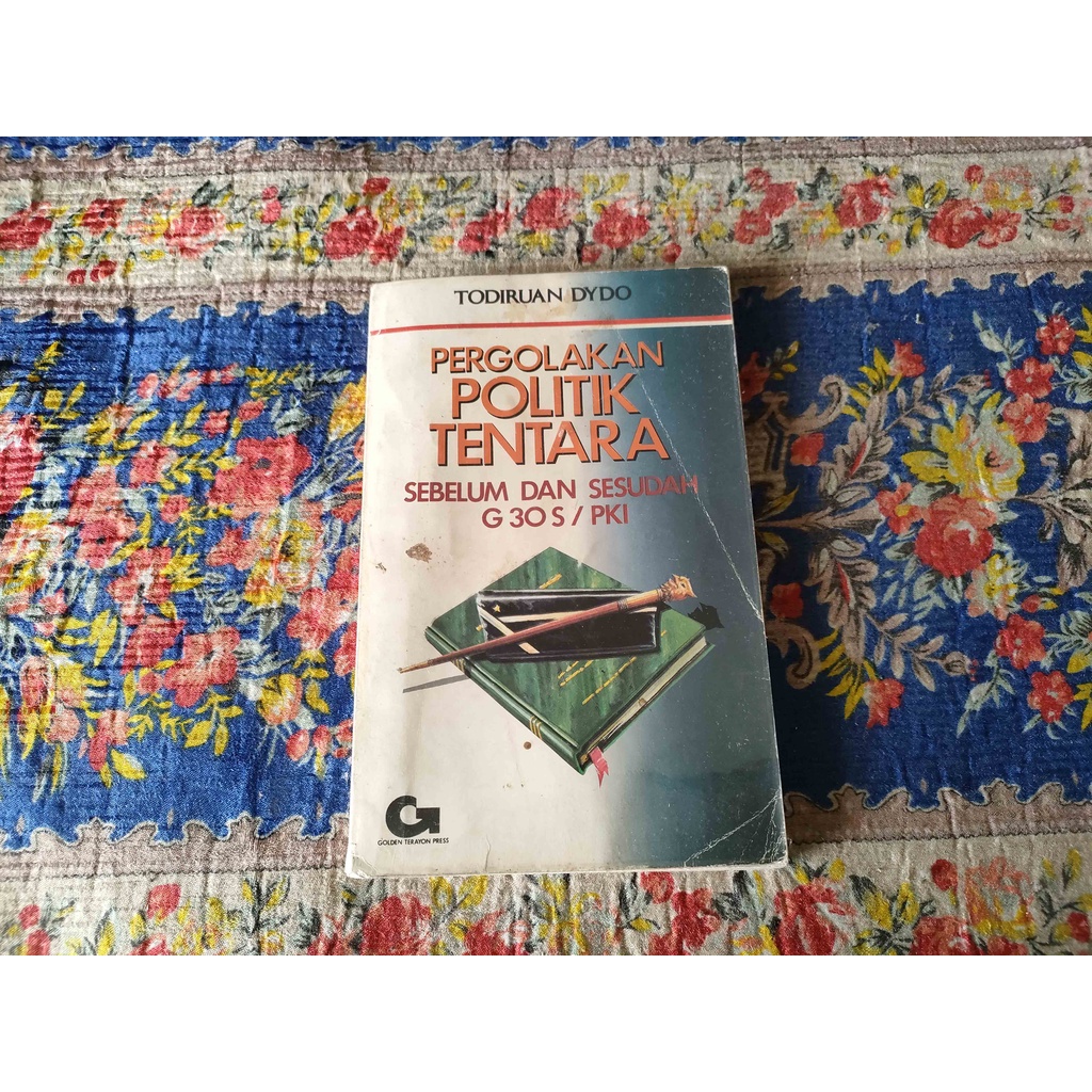Jual BUKU PERGOLAKAN POLITIK TENTARA SEBELUM DAN SESUDAH G 30 S / PKI ...