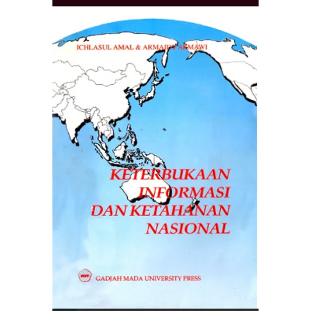 Jual KETERBUKAAN INFORMASI DAN KETAHANAN NASIONAL | Shopee Indonesia