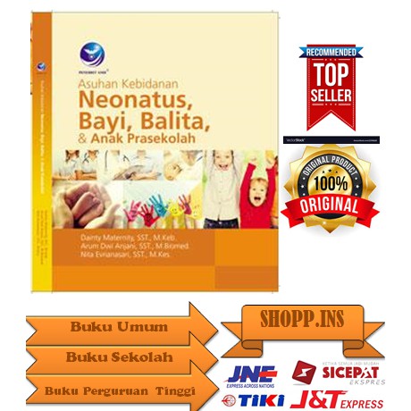 Jual Buku Asuhan Kebidanan Neonatus, Bayi, Balita, dan Anak Prasekolah | Shopee Indonesia