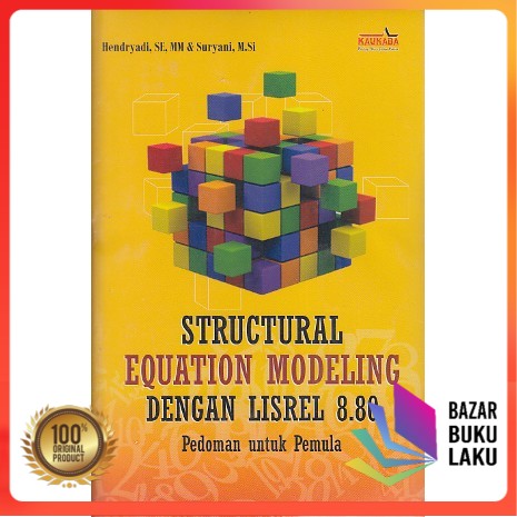 Jual Structural Equation Modeling Dengan Lisrel 8.80; Pedoman Untuk ...