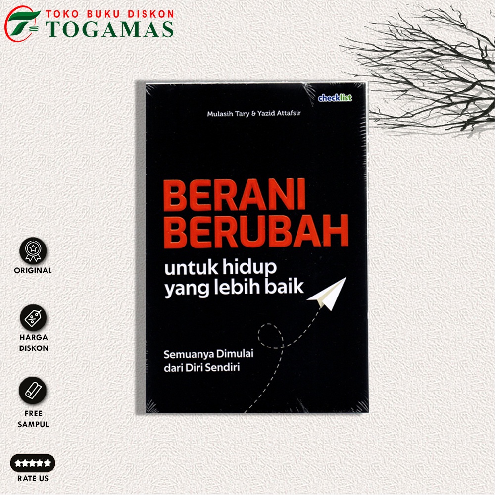 Jual Berani Berubah Untuk Hidup Yang Lebih Baik | Shopee Indonesia