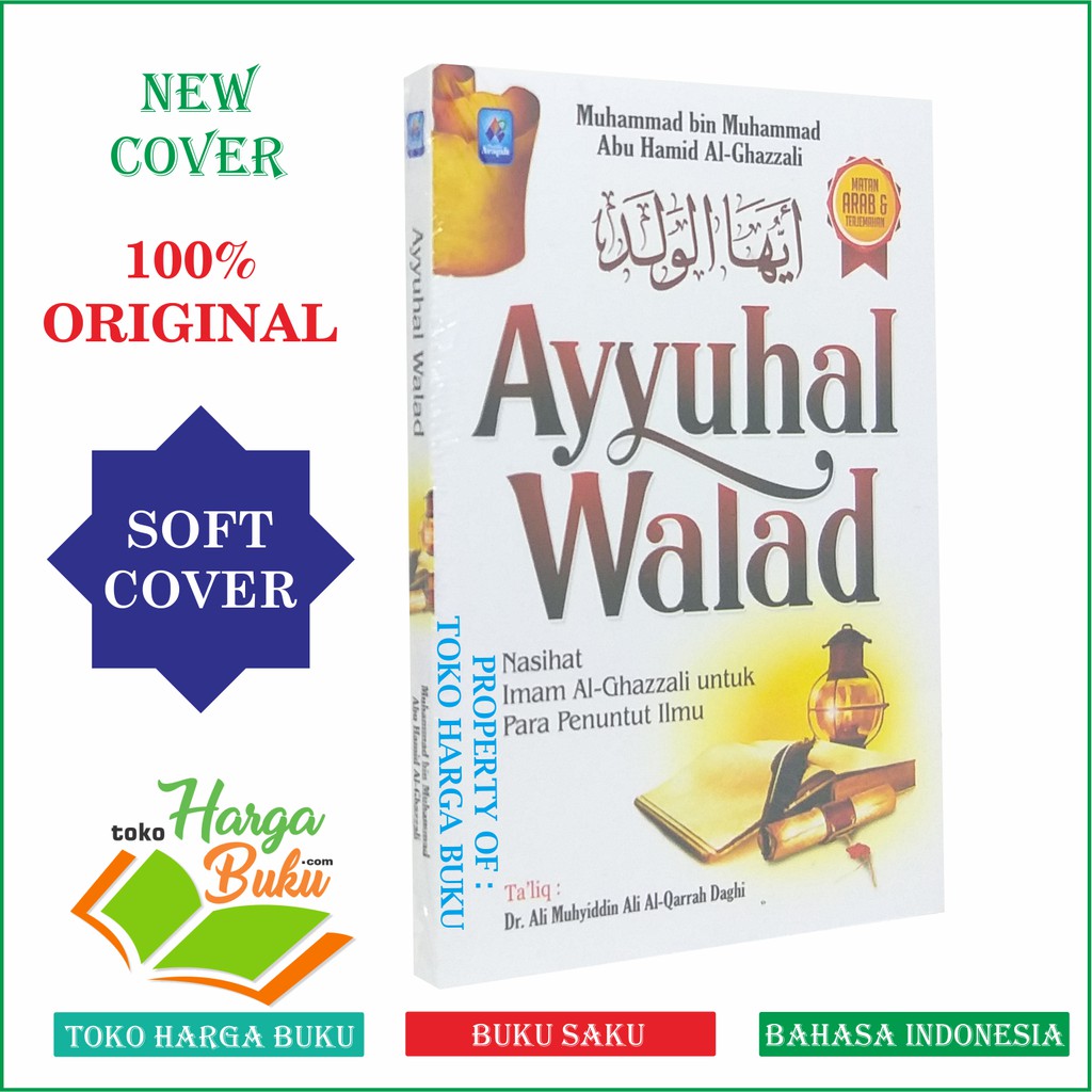 Jual Ayyuhal Walad Nasihat Imam Al Ghazzali Untuk Para Penuntut Ilmu ...