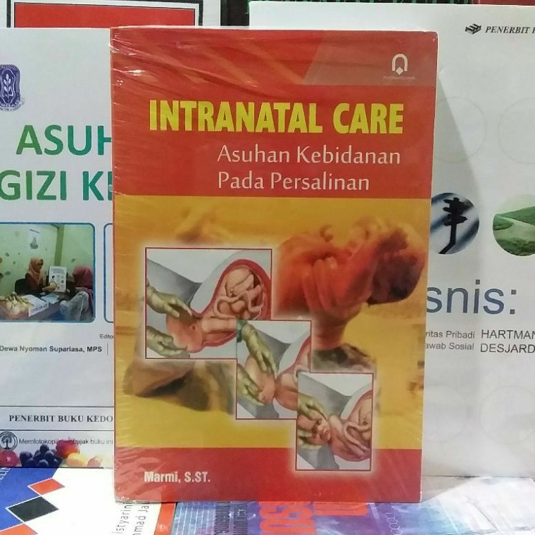 Jual (ORIGINAL) BUKU INTRANATAL CARE ASUHAN KEBIDANAN PADA PERSALINAN ...