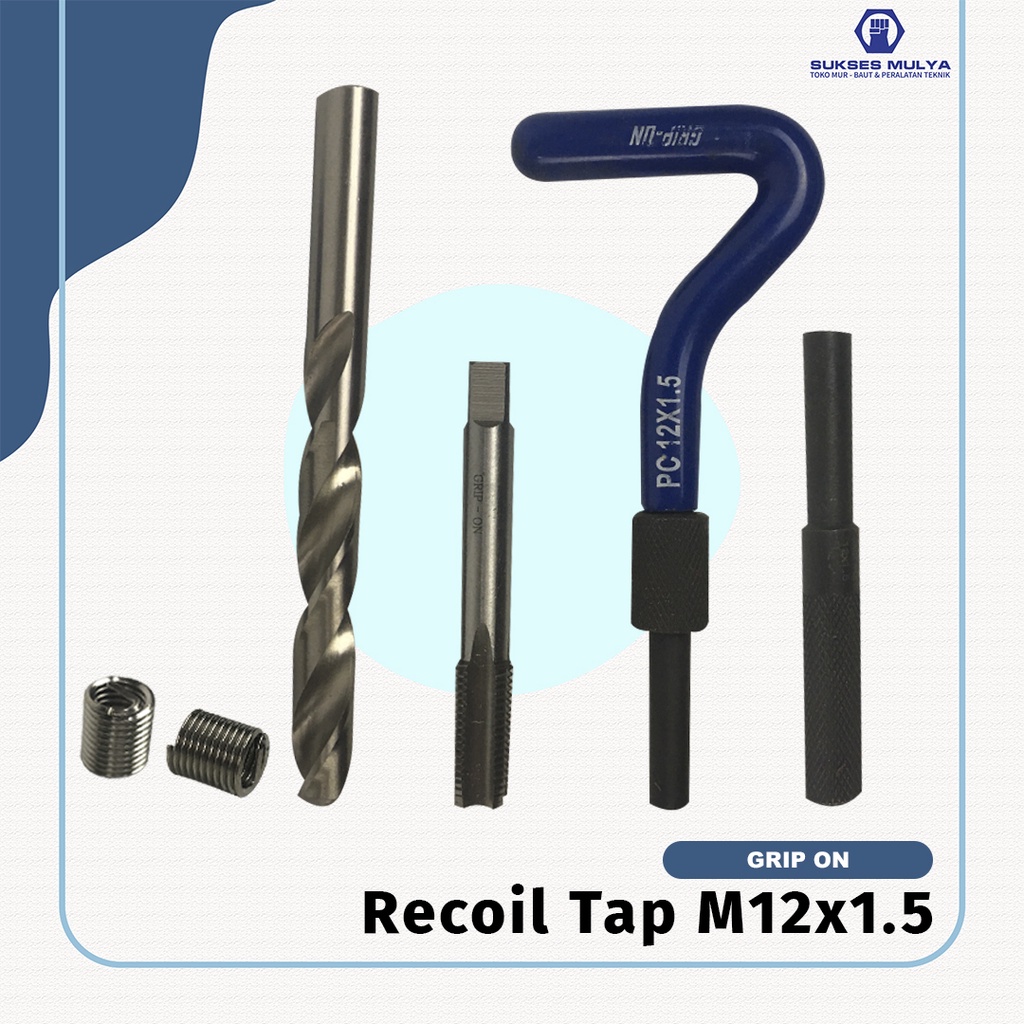 Jual Tap Recoil Set Grip - On M12 x 1.5 Recoil Tap / Tap Repair Drat ...