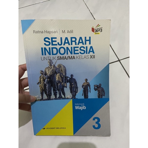 Jual Buku Paket Pelajaran Sejarah Indonesia Wajib Kelas 12 Erlangga / SMA 3 XII K13 Kurikulum ...