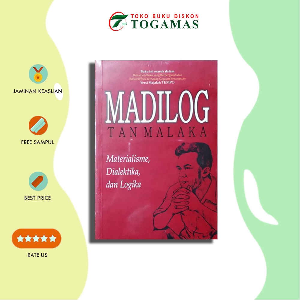 Jual Madilog Tan Malaka :Materialisme,Dialektika Dan Logika - TAN ...