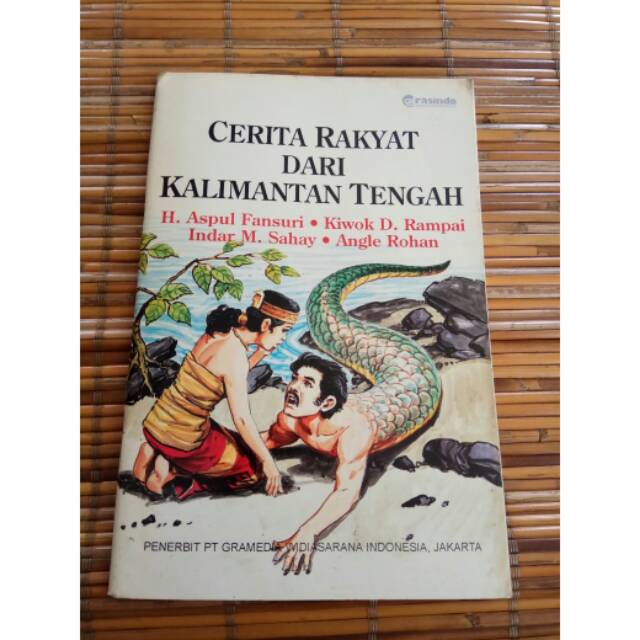 Jual Seri pendidikan budaya : Buku cerita rakyat dari kalimantan tengah ...