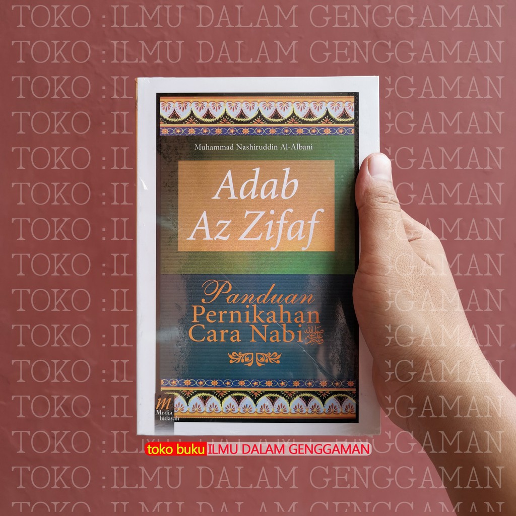 Jual Panduan Pernikahan Cara Nabi - Adab Az Zifaf - Media Hidayah ...