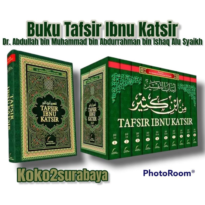 Jual BUKU TAFSIR IBNU KATSIR - Dr. Abdullah bin Muhammad bin Abdurrahman bin Ishaq Alu Syaikh ...