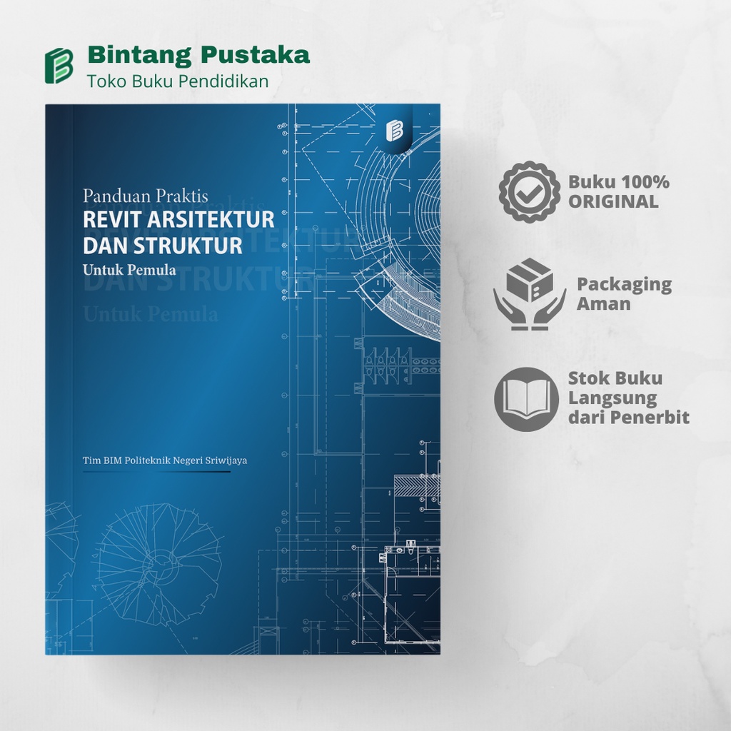 Jual Panduan Praktis Revit Arsitektur dan Struktur untuk Pemula ...