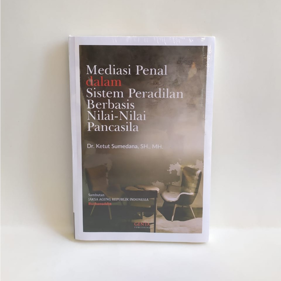 Jual Mediasi Penal dalam Sistem Peradilan Berbasis Nilai-Nilai Pancasila | Shopee Indonesia