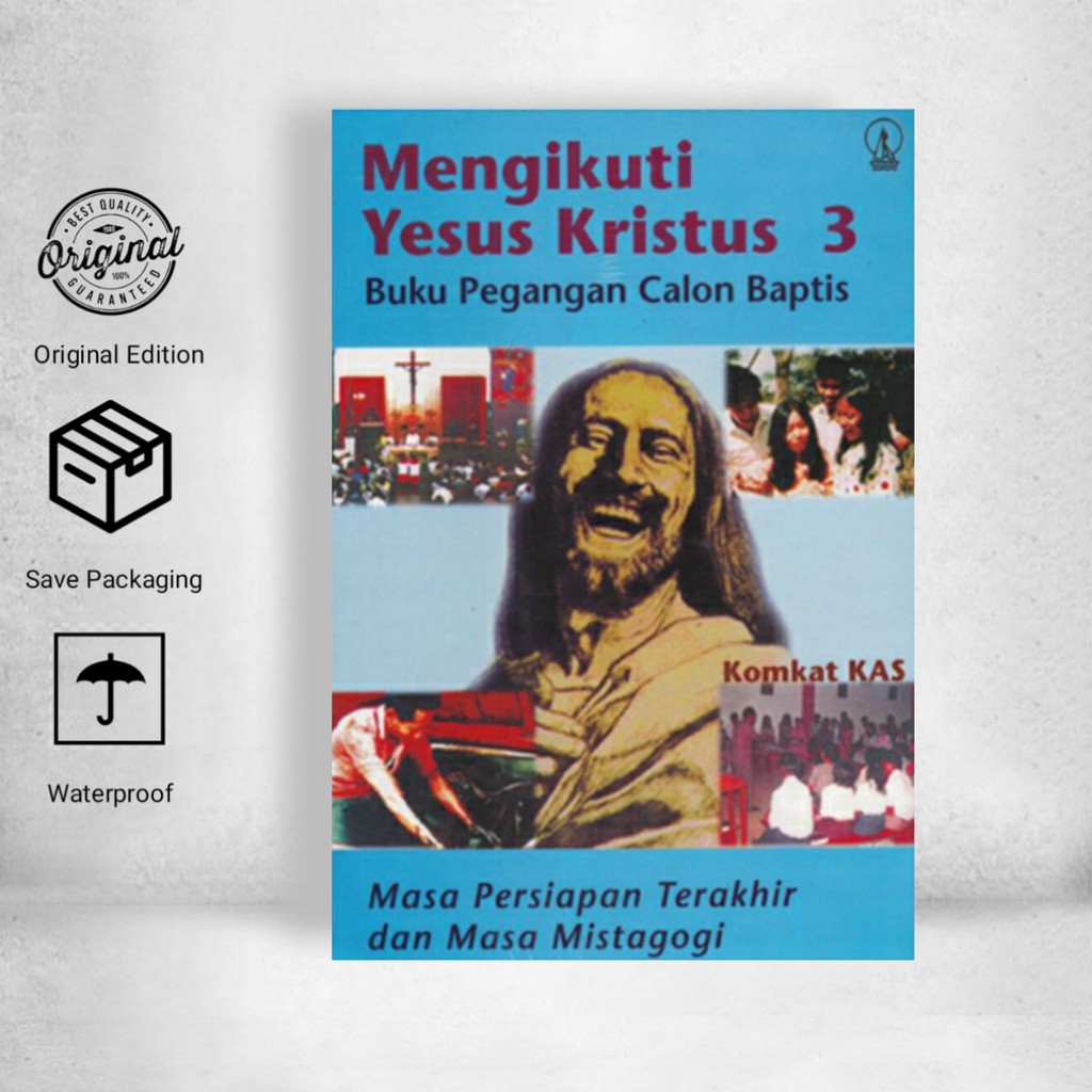 Jual MENGIKUTI YESUS Kristus 3, Buku Pegangan Calon Baptis, Masa Persiapan Terakhir dan Masa ...