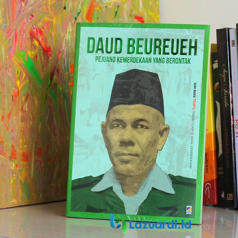 Jual Daud Beureueh - Pejuang Kemerdekaan yang Berontak | Shopee Indonesia