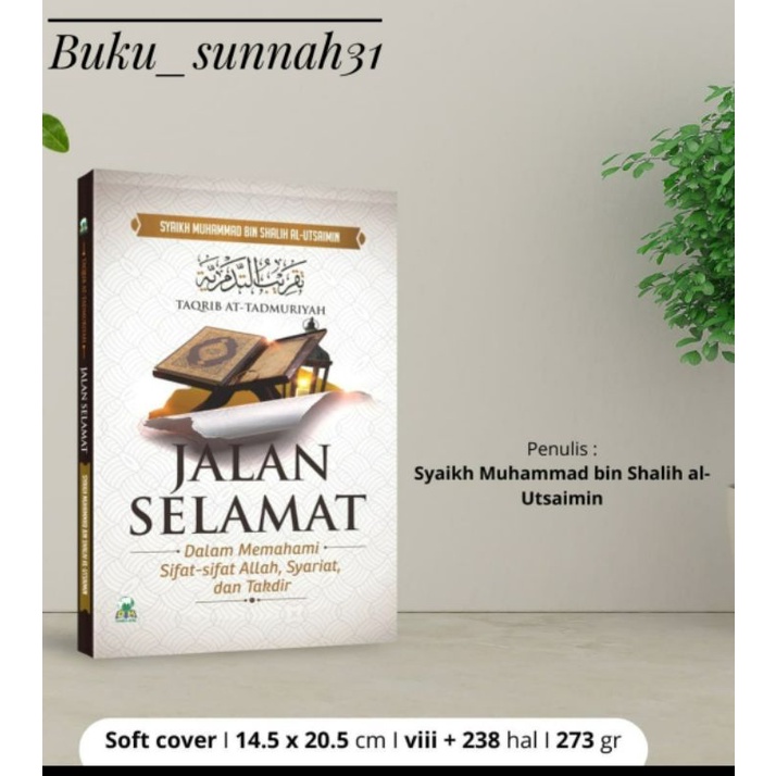 Jual Jalan Selamat - Dalam Memahami Sifat sifat Allah, Syariat, dan ...