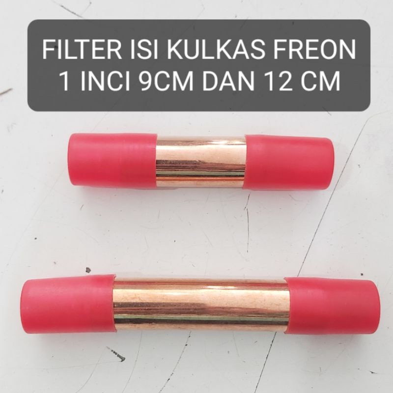 Jual Filter Isi Kulkas Freon 1 Inci Panjang 9 cm 12 cm Dryer 1-2 ...