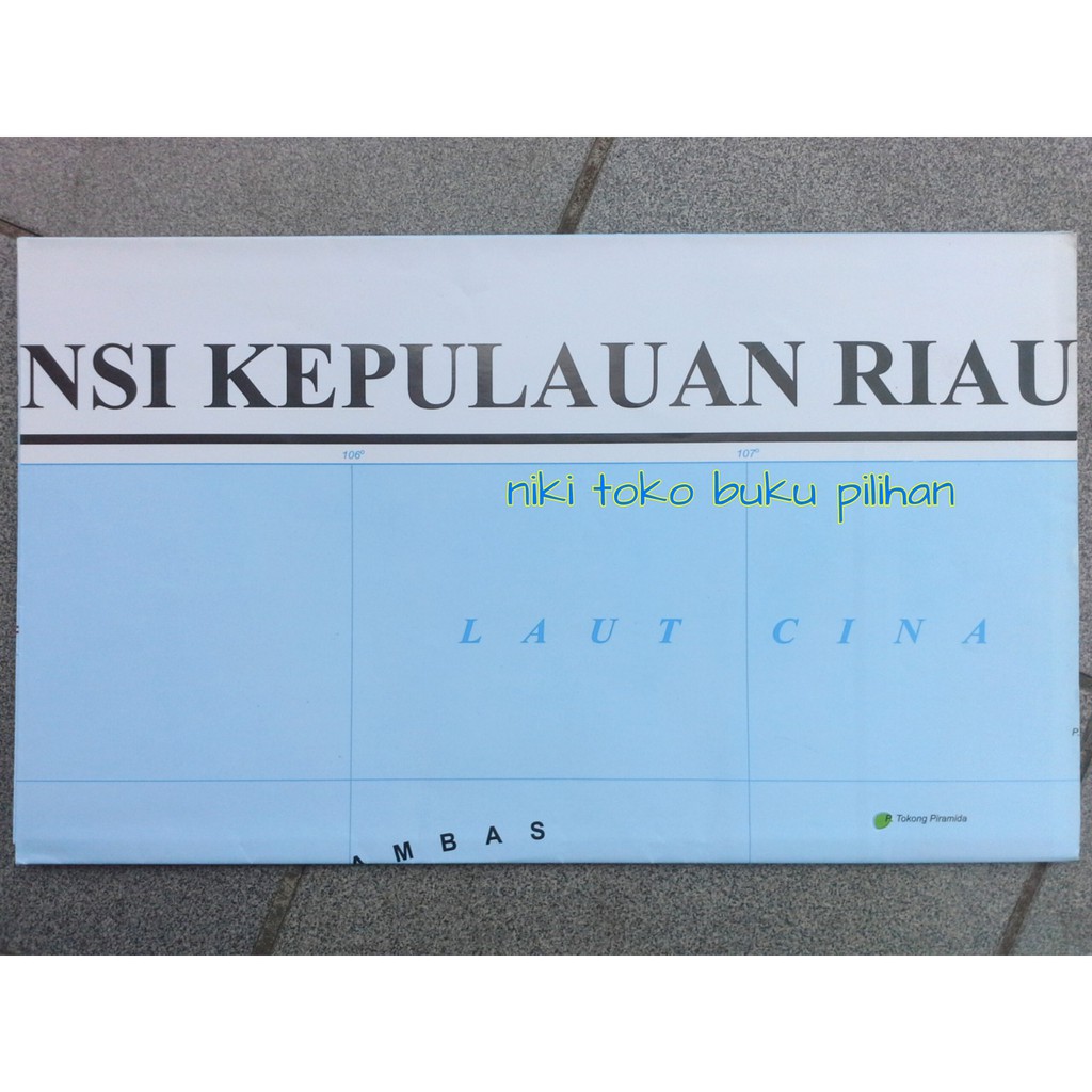 Jual Peta Provinsi Kepulauan Riau Lipat | Shopee Indonesia