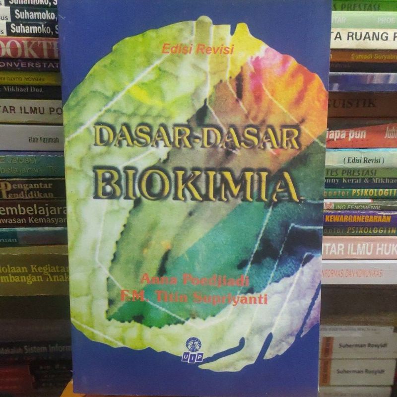 Jual Dasar-Dasar BIOKIMIA by Anna Poedjiati & Titin Supriyanti | Shopee Indonesia