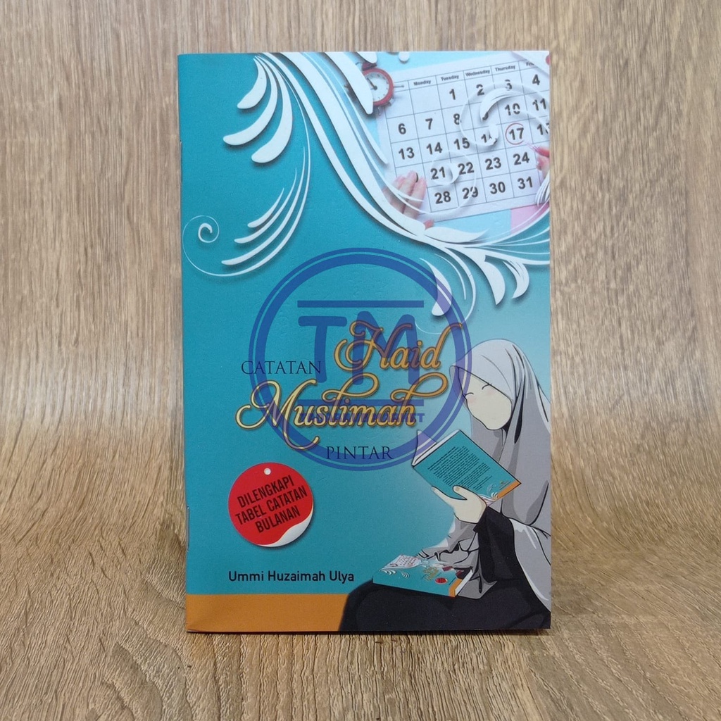 Jual CATATAN HAID MUSLIMAH PINTAR Dilengkapi Tabel Bulanan - Mu'jizat ...
