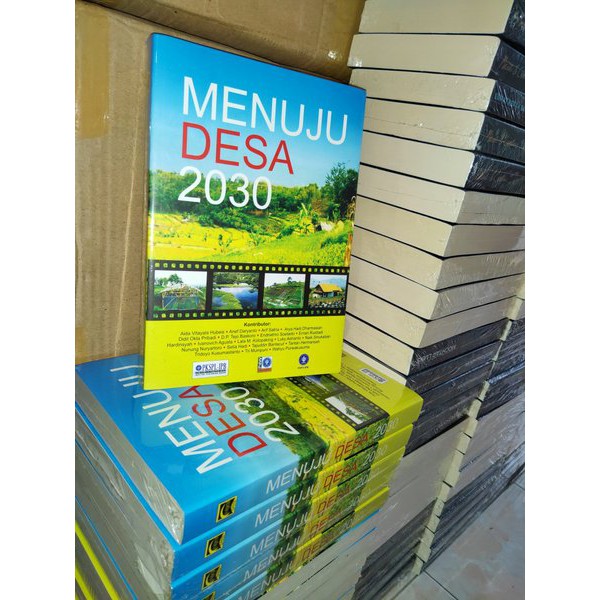 Jual Menuju Desa 2030 Penulis: Arif Satria, Ernan Rustiadi, Agustina M ...