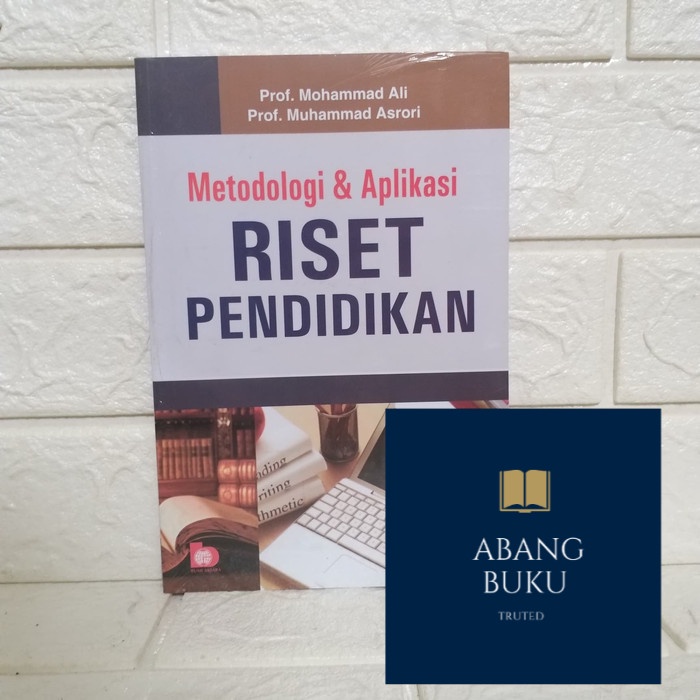 Jual Metodologi dan Aplikasi Riset Pendidikan Muhammad ali BUMI AKSARA ...