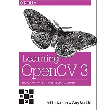 Jual Learning OpenCV 3: Computer Vision in C++ with the OpenCV Library | Shopee Indonesia