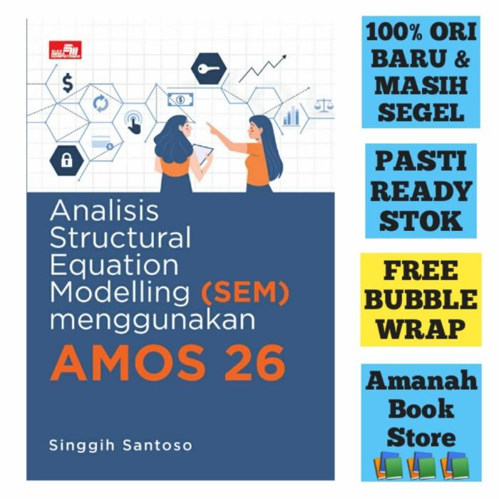 Jual Buku Analisis Structural Equation Modelling (Sem) Menggunakan Amos ...