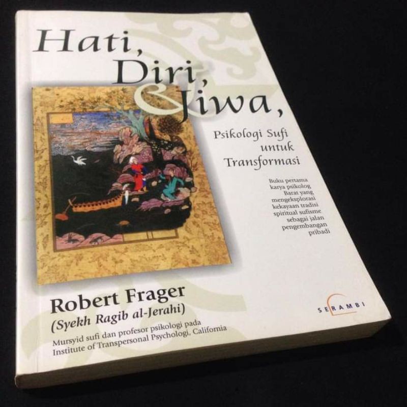 Jual HATI DIRI & JIWA - Psikologi Sufi - Robert Frager - Syekh Ragib al ...