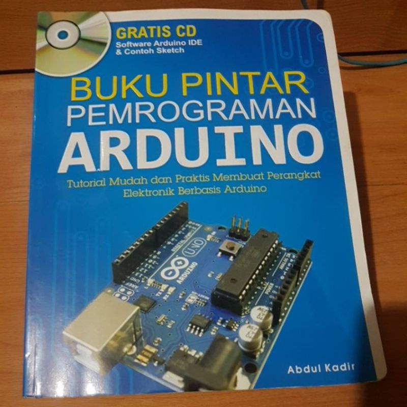 Jual BUKU PINTAR PEMOGRAMAN ARDUINO BY ABDUL KADIR | Shopee Indonesia