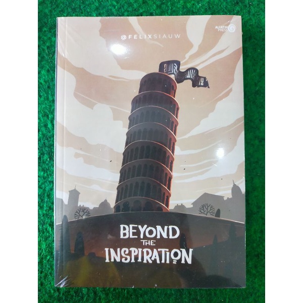 Jual Buku Motivasi : BEYOND THE INSPIRATION | FELIX SIAUW | Shopee ...