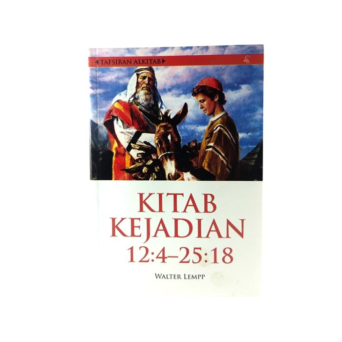 Jual Buku Tafsiran Alkitab Kitab Kejadian 12:4-25:18, Walter Lempp ...